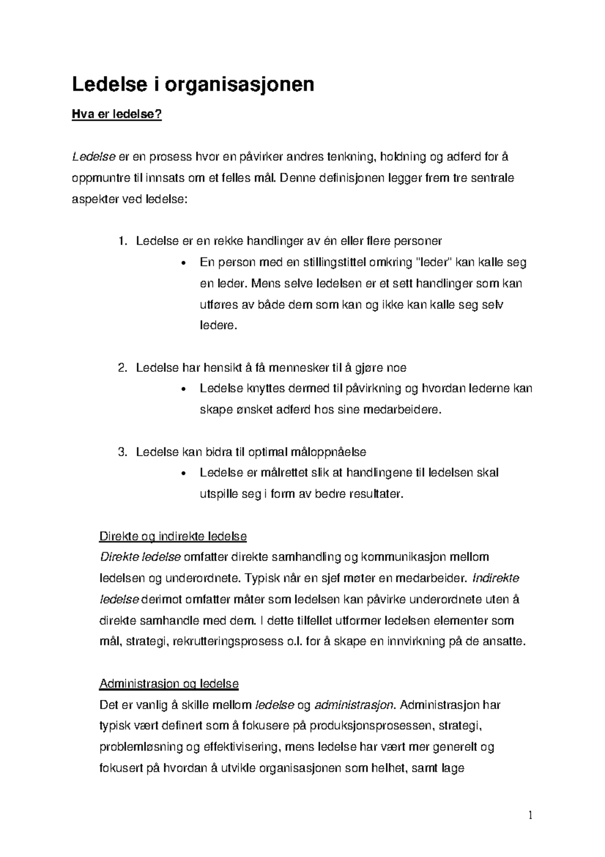 Ledelse i organisasjonen - Denne definisjonen legger frem tre sentrale ...