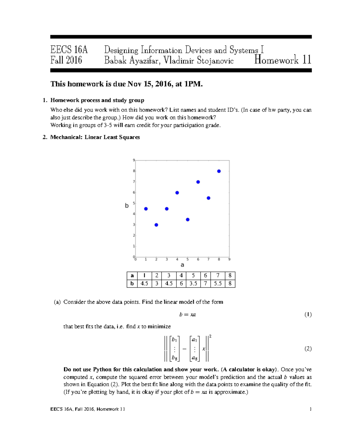 Prob11 - EECS 16A Designing Information Devices and Systems I Fall 2016 ...