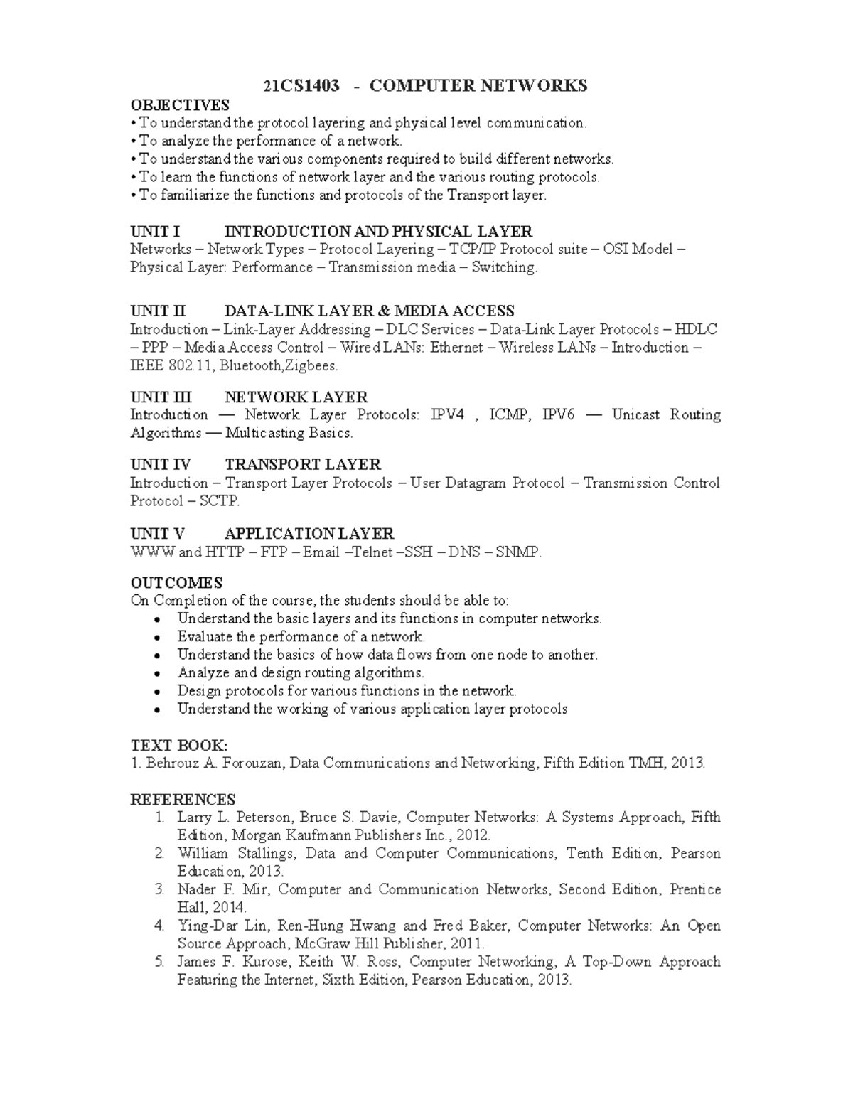 21CS1403-CN-QB - 21 CS1403 - COMPUTER NETWORKS OBJECTIVES To understand the protocol layering ...