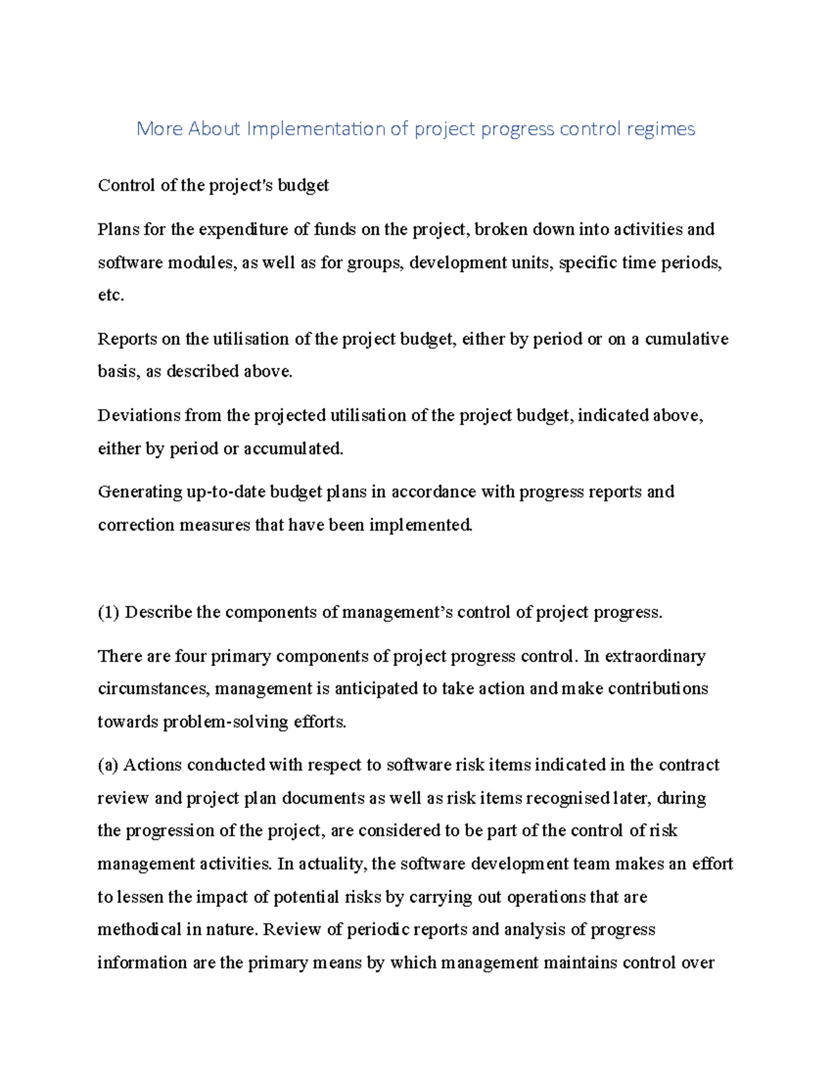 More About Implementation of project progress control regimes - Reports on the utilisation of ...