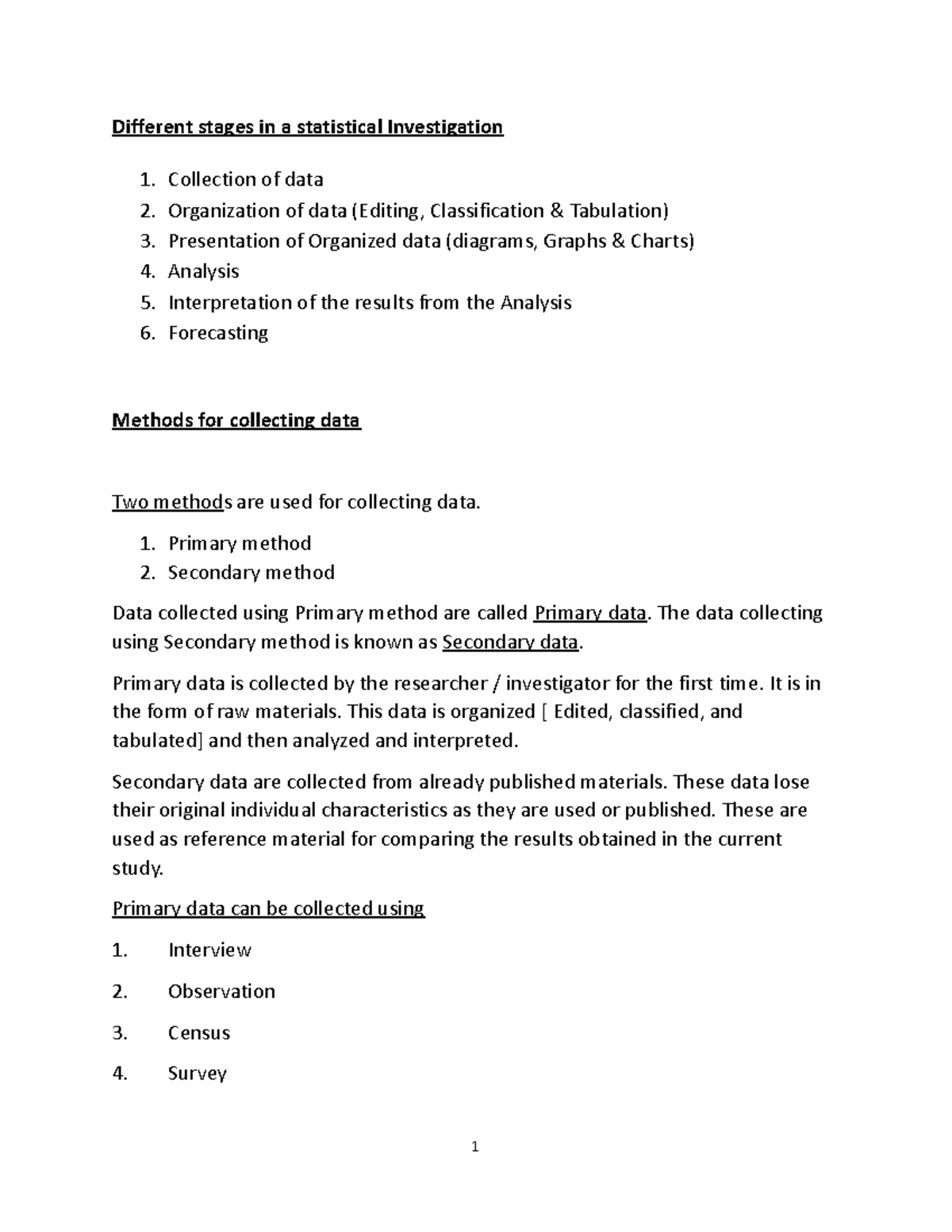Data collection - Different stages in a statistical Investigation 1 ...