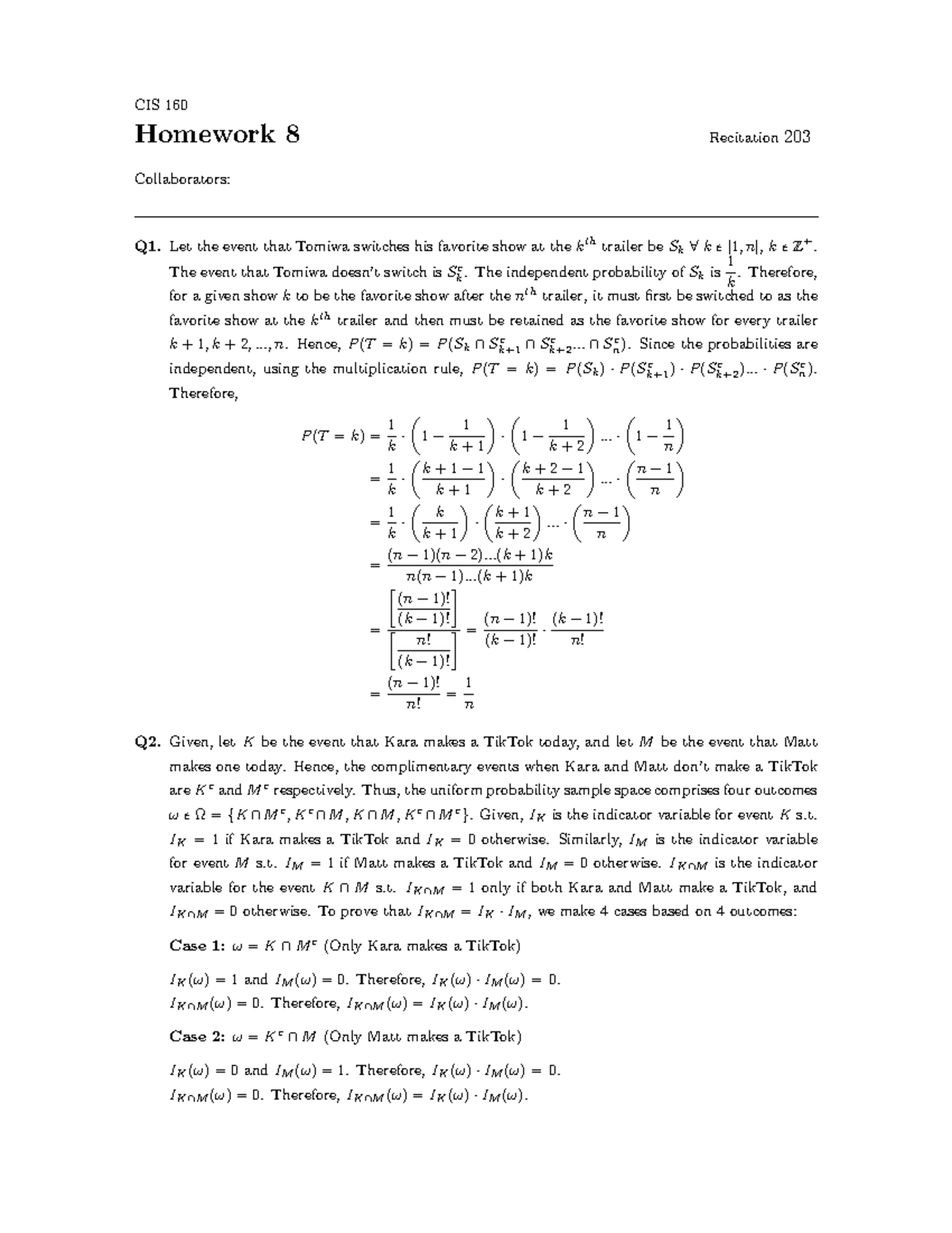 Homework 8 - Graphs Part 1 - CIS 160 Homework 8 Recitation 203 Collaborators: Q1 the event that ...