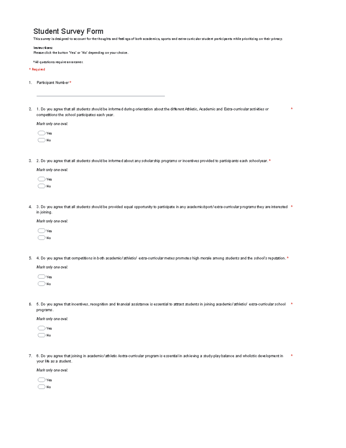 Student Survey Form - For Printing - 1. 2. Mark only one oval. Yes No 3 ...