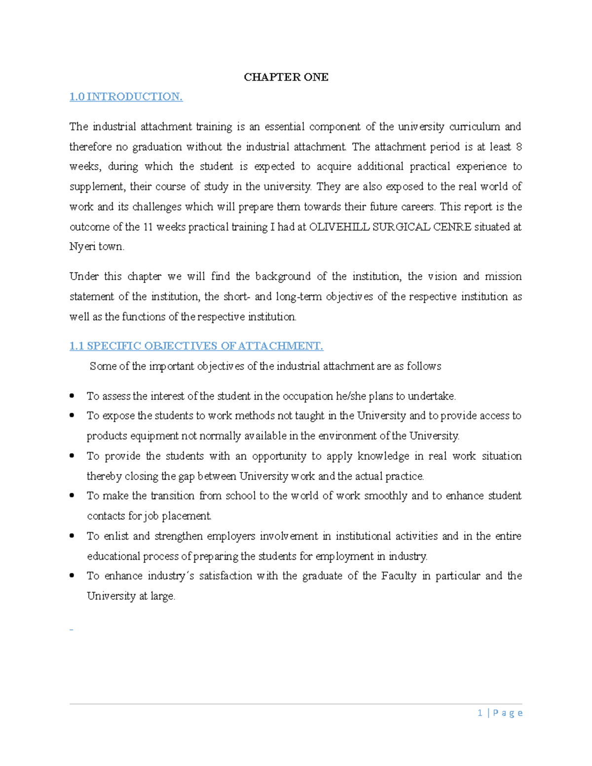 REPORT ON INDUSTRIAL ATTATCHMENT - CHAPTER ONE 1 INTRODUCTION. The ...