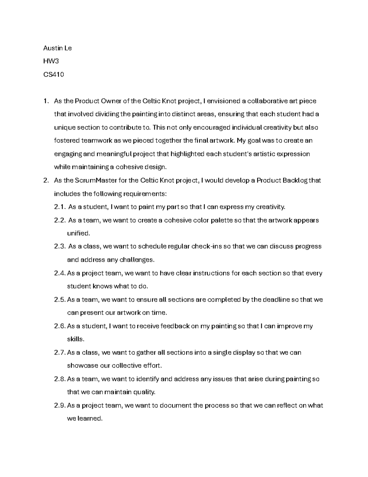 Hw3 - homework - Austin Le HW CS As the Product Owner of the Celtic ...