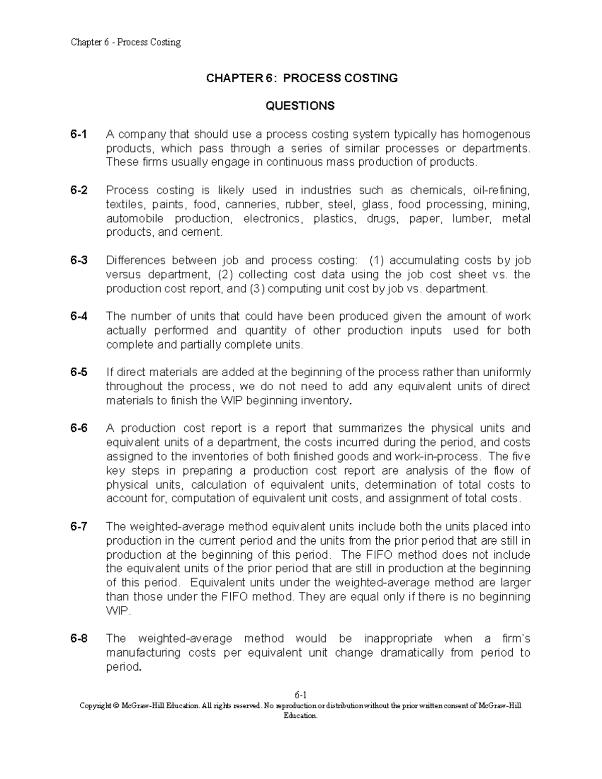 Blocher 8e EOC SM Ch06 Final - CHAPTER 6: PROCESS COSTING QUESTIONS 6-1 A company that should ...