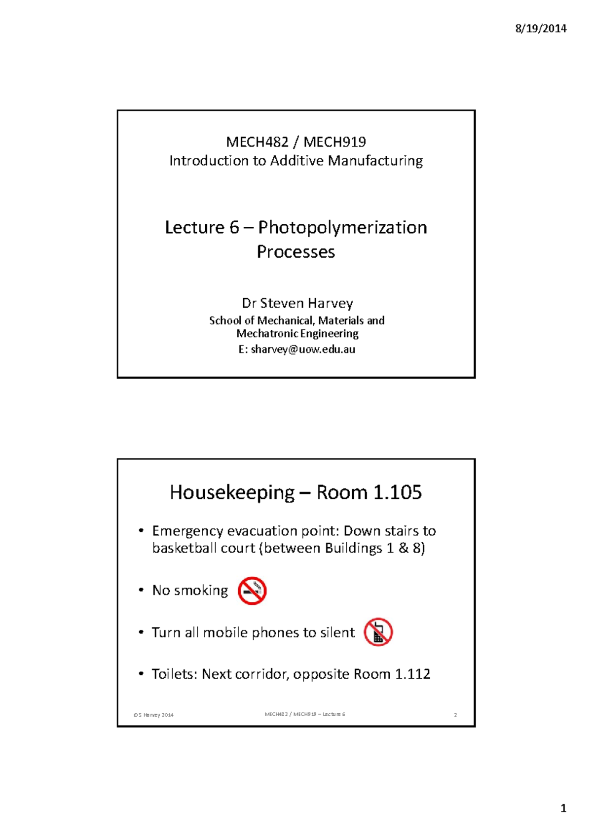 Lecture 6 Photopolymerization Process - MECH482 / MECH Introduction to Additive Manufacturing ...