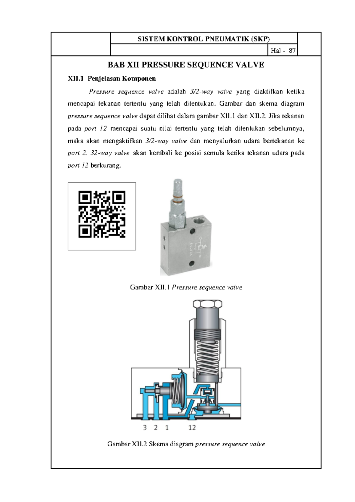 Modul SKP 14 - Pressure Sequence Value - Hal - 87 BAB XII PRESSURE SEQUENCE VALVE XII Penjelasan ...