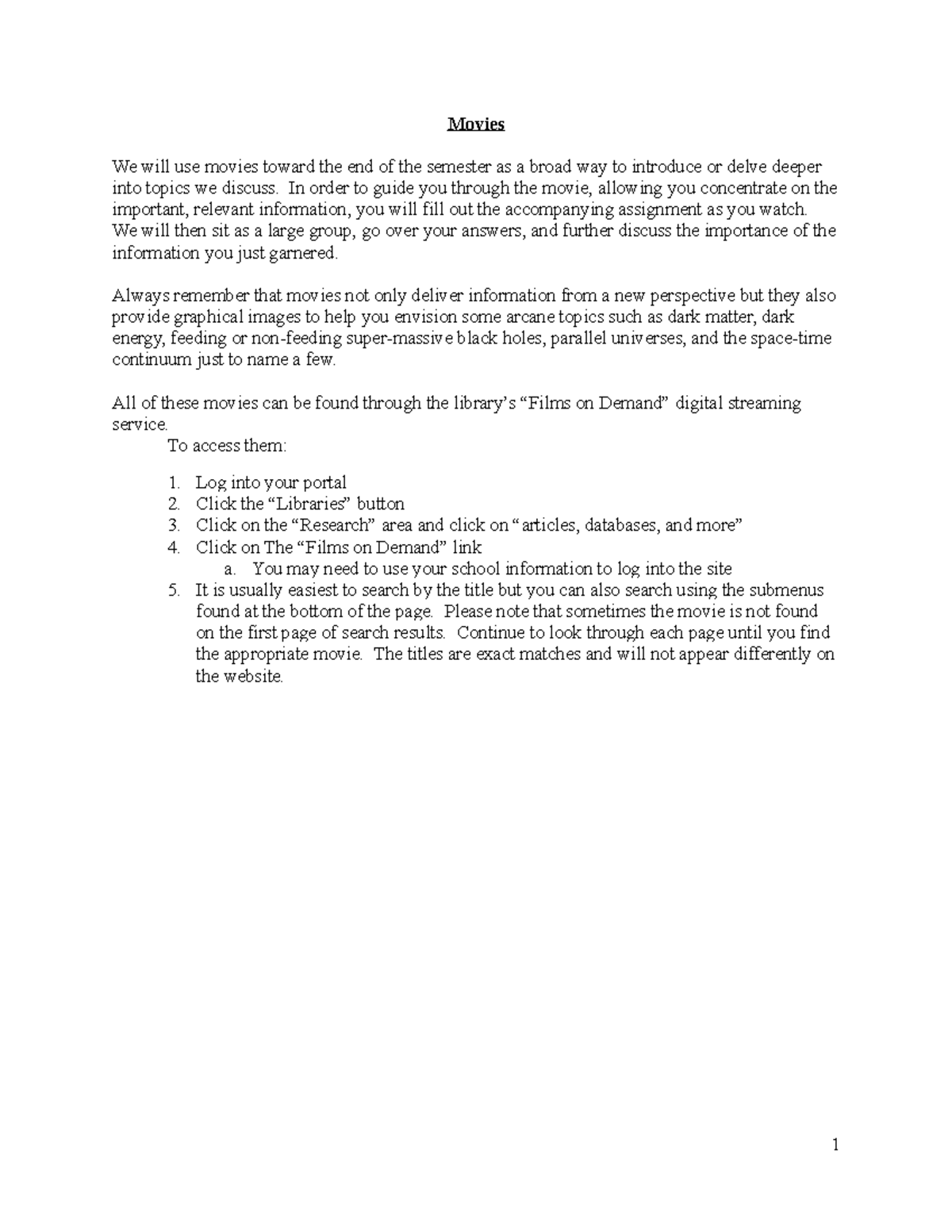 The Sun - Movie Write-Up Assignment - Movies We will use movies toward ...