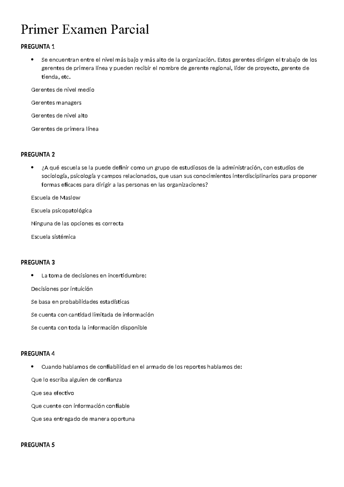 Tipo parcial adm - Primer Examen Parcial PREGUNTA 1 Se encuentran entre el nivel más bajo y más ...