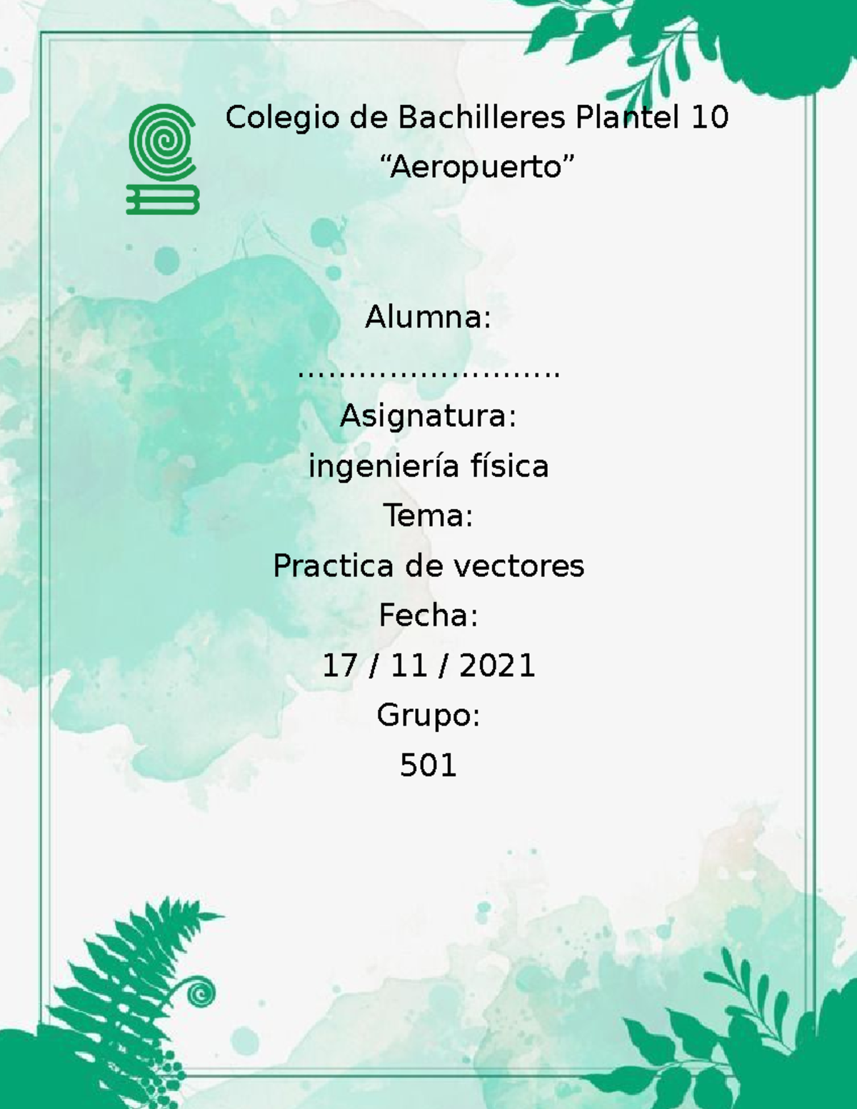 Vectores - ...... - Colegio de Bachilleres Plantel 10 “Aeropuerto ...