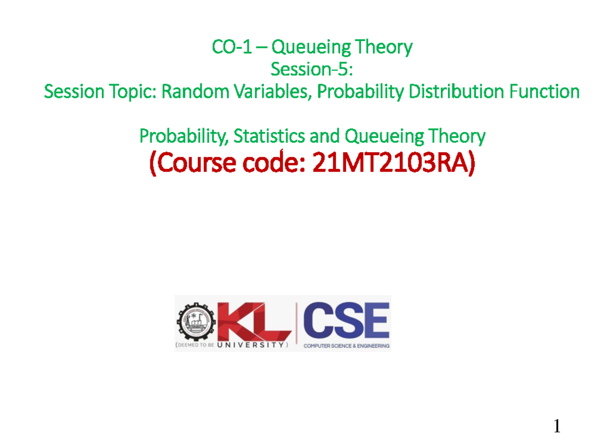 PSQT CO1 S05 - New documents of probability course - CO- 1 – Queueing Theory Session- 5 ...