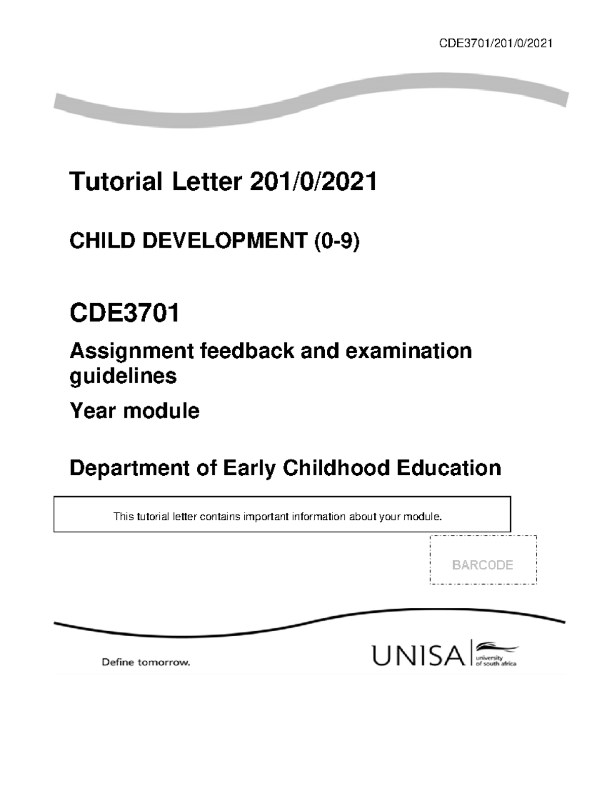 CDE3701 201 2021 0 b.. Childrens development - Tutorial Letter 201/0/ CHILD DEVELOPMENT (0-9 ...
