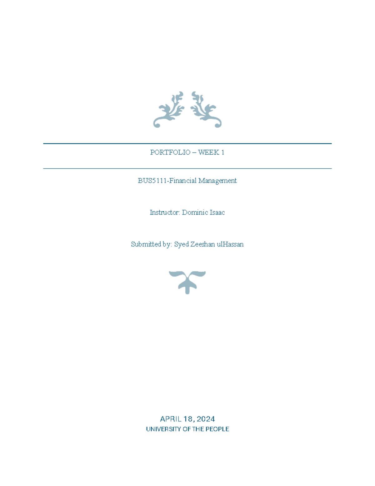 Portfolio - Week 1 - BUS 5111 - PORTFOLIO – WEEK 1 BUS5111-Financial Management Instructor ...