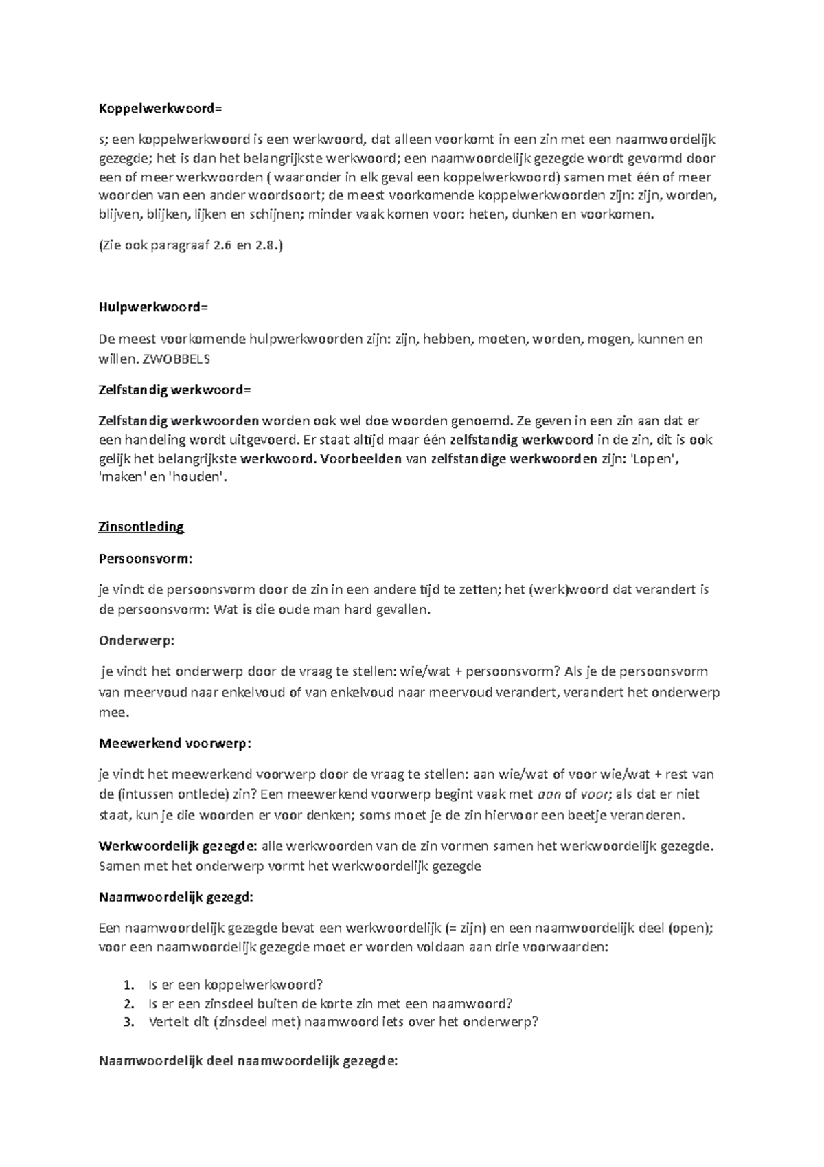 Nederlands grammatica test - Koppelwerkwoord= s; een koppelwerkwoord is ...