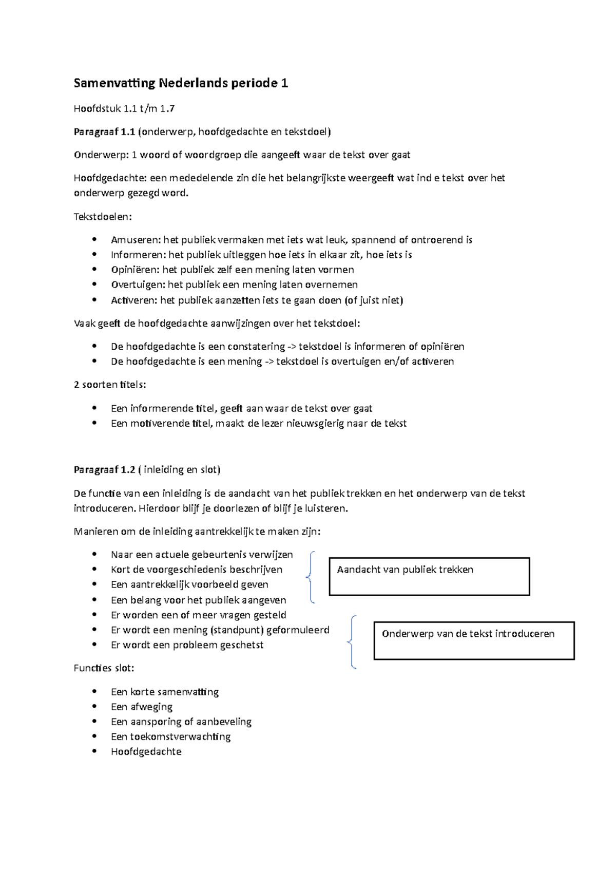 Samenvatting Nederlands periode 1 hoofdstuk 1 - Paragraaf 1 (onderwerp ...