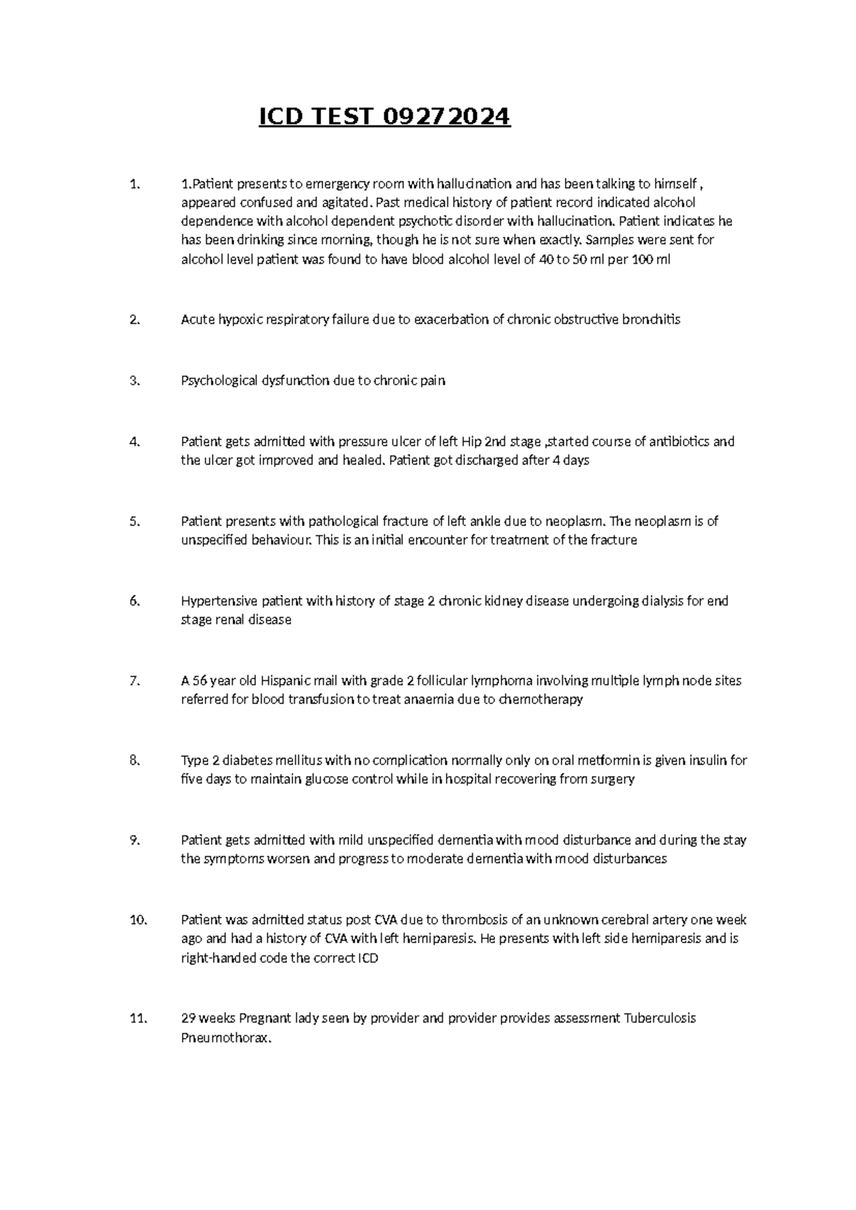 ICD TEST 09272024 - its set of question got for practice - ICD TEST ...
