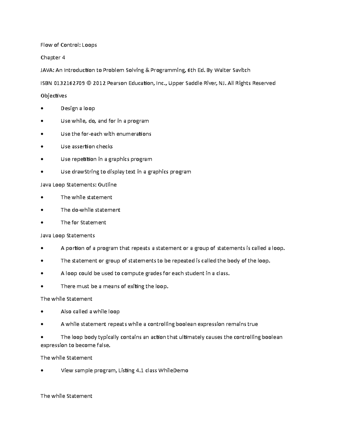 Flow of Contro 1 I - Flow of Control: Loops Chapter 4 JAVA: An Introduction to Problem Solving ...