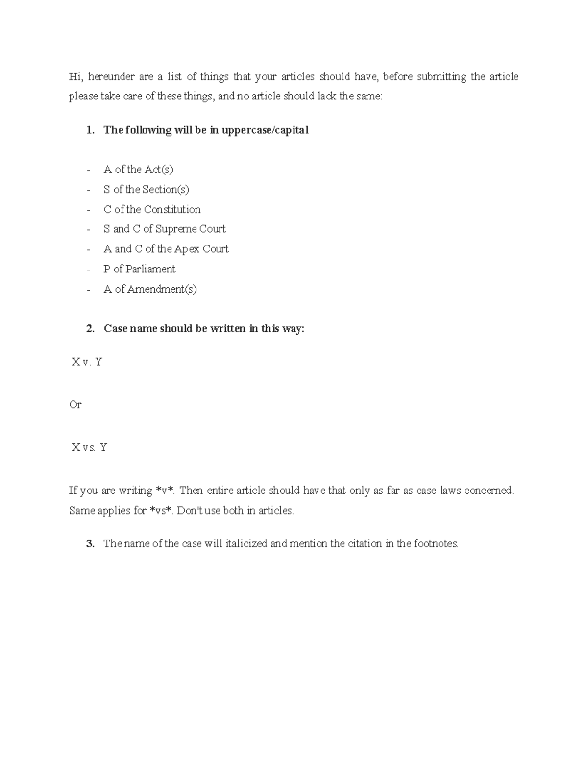 New guidelines - Hi, hereunder are a list of things that your articles ...