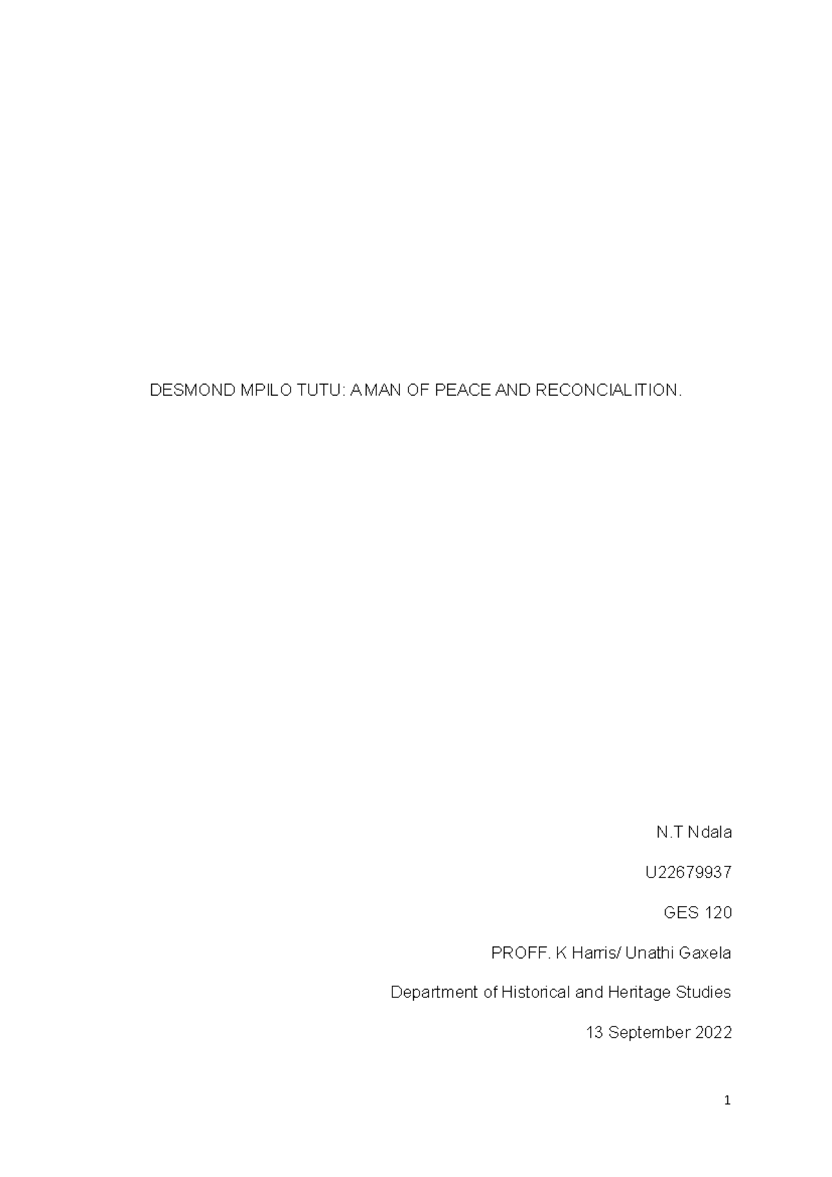 Desmond 2 - DESMOND MPILO TUTU: A MAN OF PEACE AND RECONCIALITION. N ...