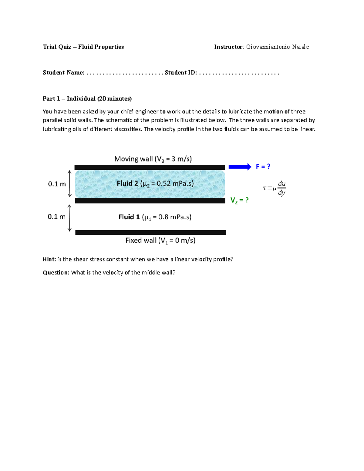 Trial Quiz Individual W20 - Trial Quiz – Fluid Properties Instructor ...