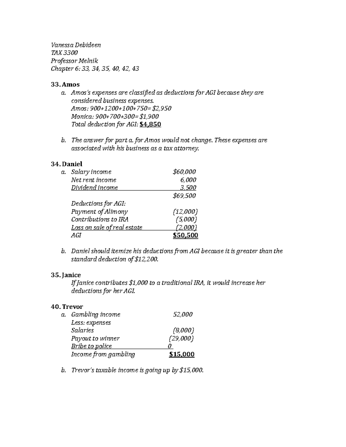 TAX 3300 HW CH 6 - homework - Vanessa Debideen TAX 3300 Professor ...
