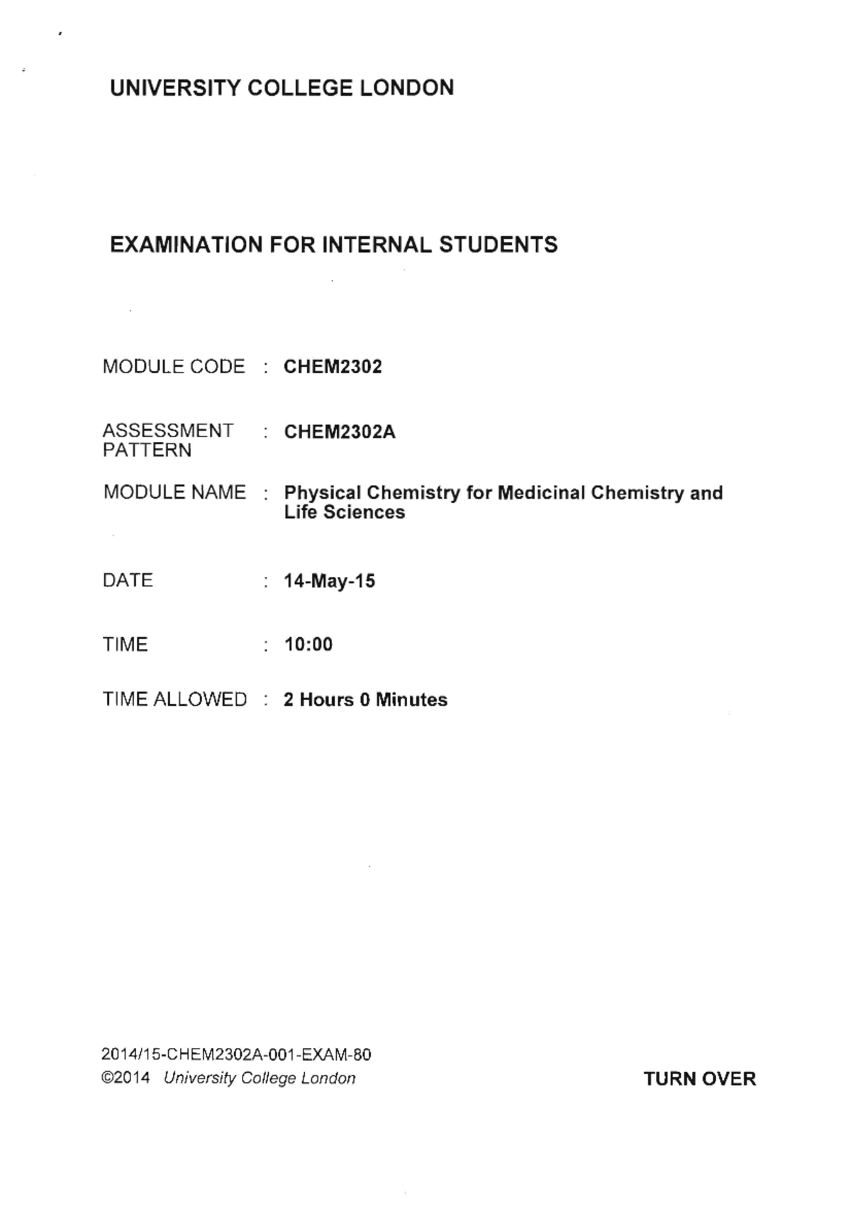 Exam 2015, questions - UNIVERSITY COLLEGE LONDON EXAMINATION FOR INTERNAL STUDENTS MODULE CODE ...