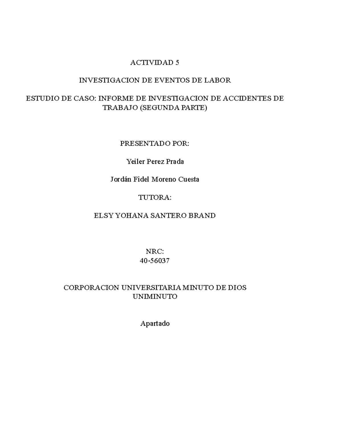 Actividad 5 Investigacion de eventos de labor - ACTIVIDAD 5 INVESTIGACION DE EVENTOS DE LABOR ...