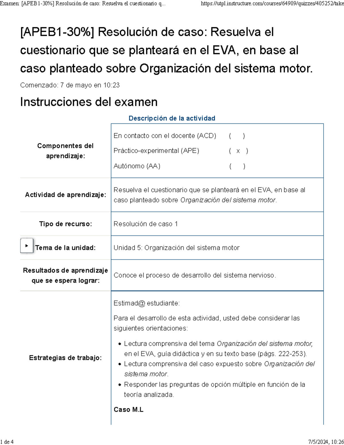 Examen [APEB 1-30 ] Resolución de caso Resuelva el cuestionario que se planteará en el EVA, en ...