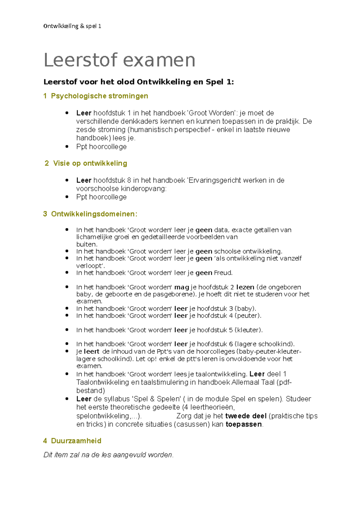 Leerstof eerste examen ontwikkeling en spel - Ontwikkeling & spel 1 Leerstof examen Leerstof ...
