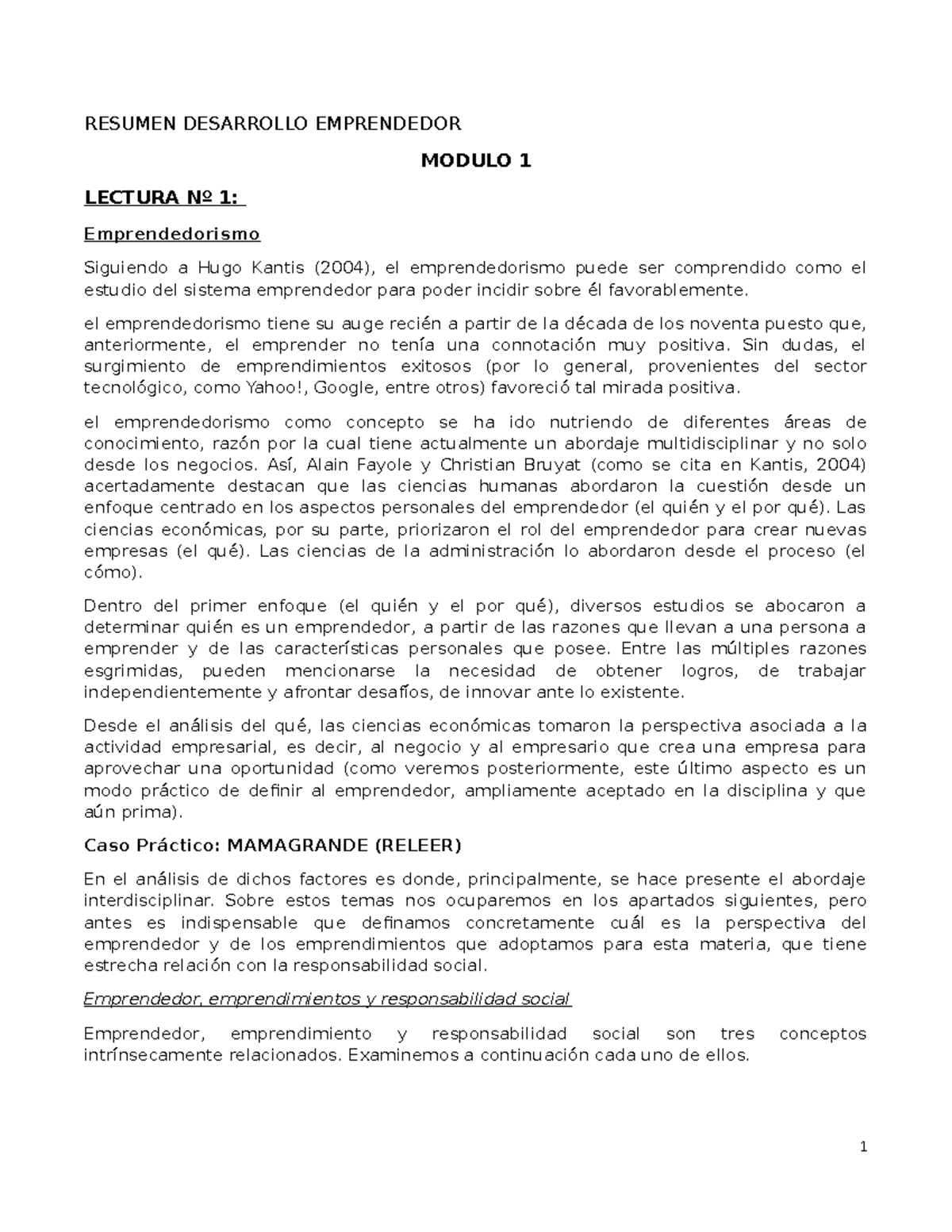 Resumen Desarrollo Emprendedor - RESUMEN DESARROLLO EMPRENDEDOR MODULO 1 LECTURA Nº 1: - Studocu
