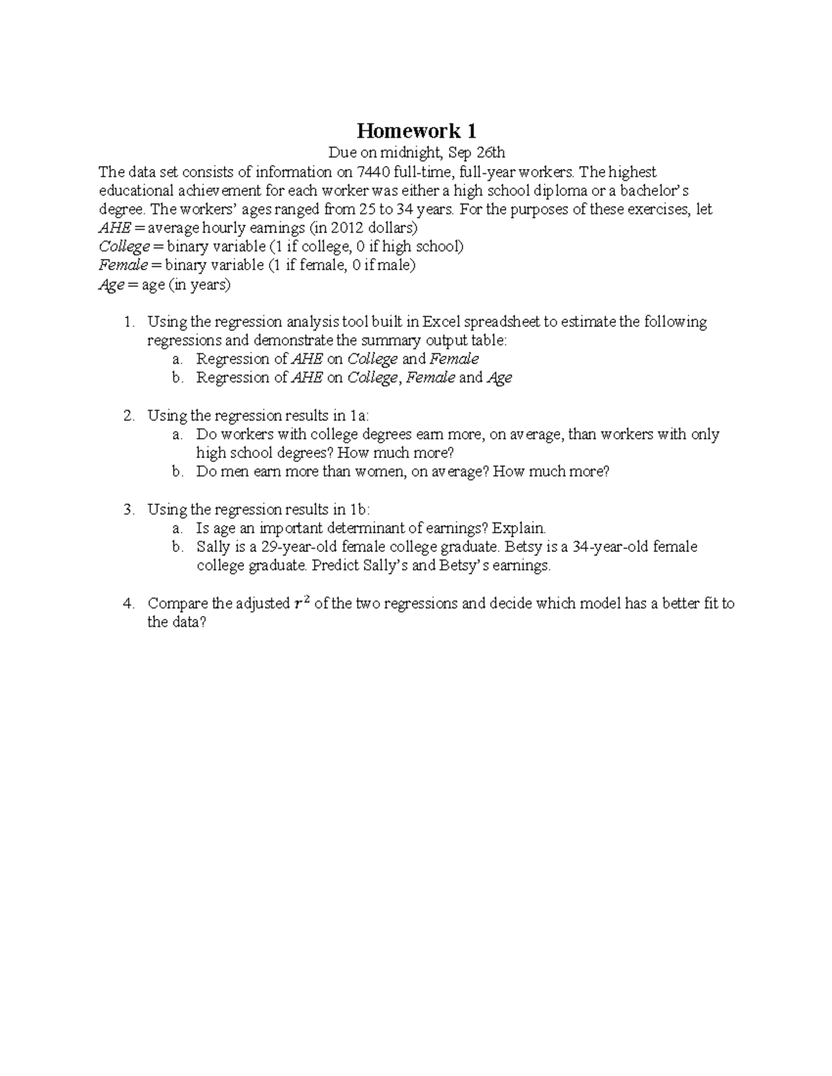 Homework 1 - Homework 1 Due on midnight, Sep 26th The data set consists of information on 7440 ...