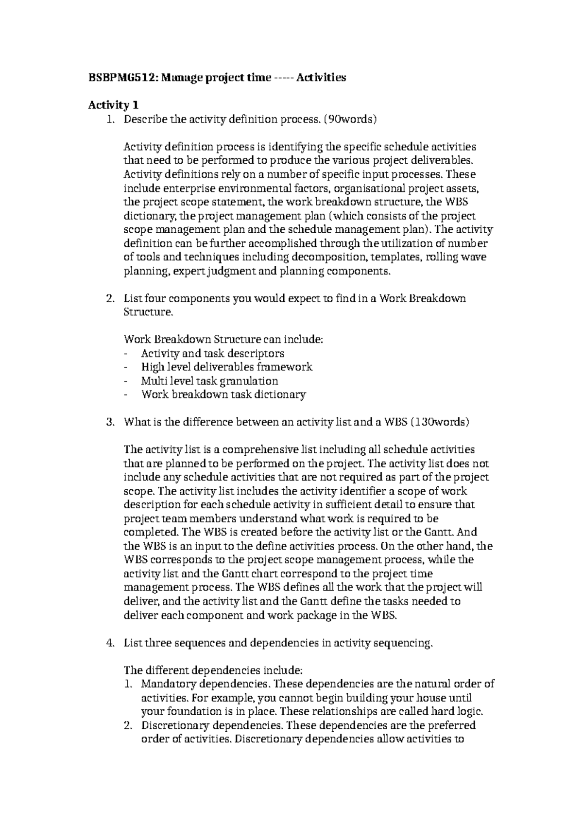 Docx - NOTES ON QUESTIONS - BSBPMG512: Manage project time - Activities ...