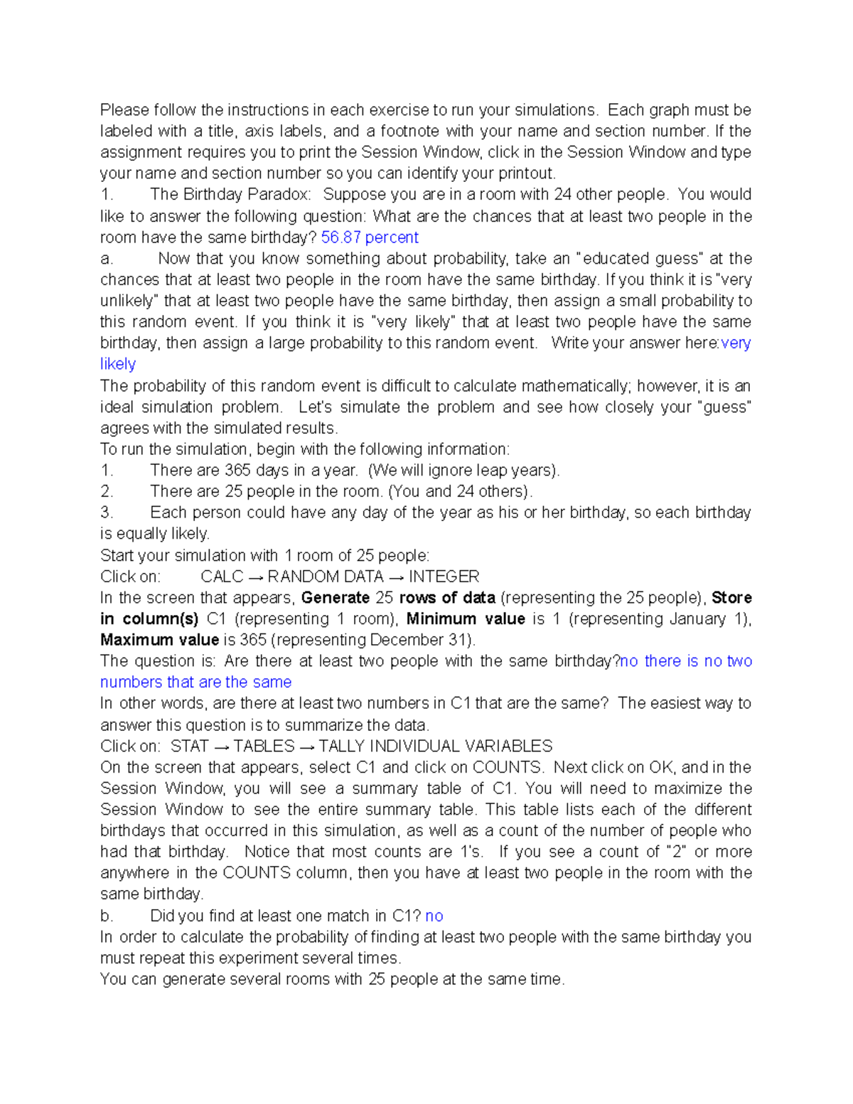 Minitab 4 stats 1000 - Please follow the instructions in each exercise to run your simulations ...