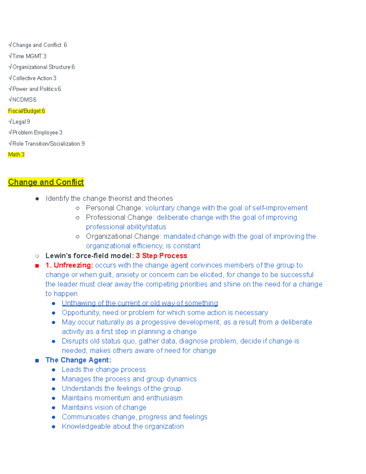 Exam 2 LM - Notes for exam 2 - √ Change and Conflict 6 √ Time MGMT 3 √ ...