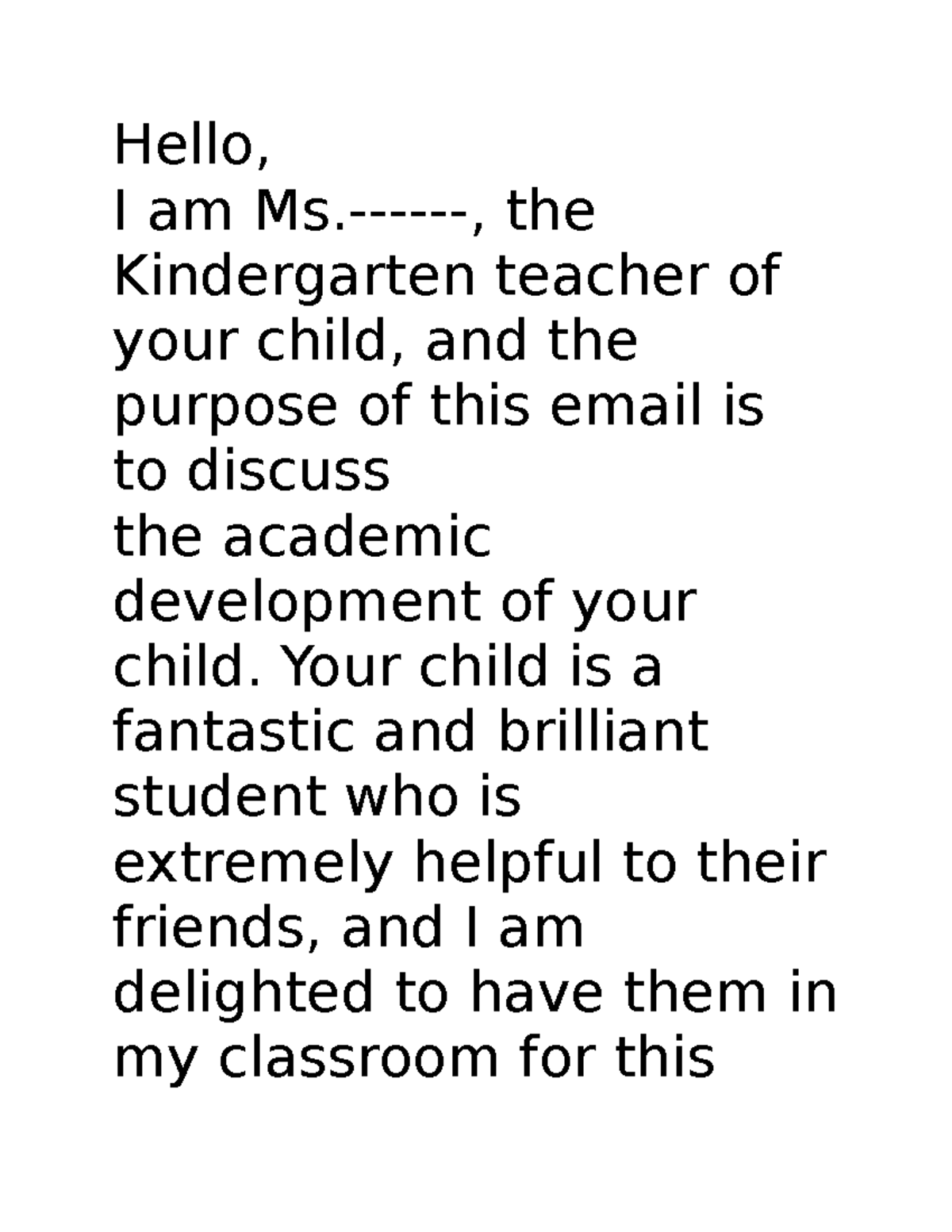 Parent Communication Email - Hello, I am Ms.-, the Kindergarten teacher ...