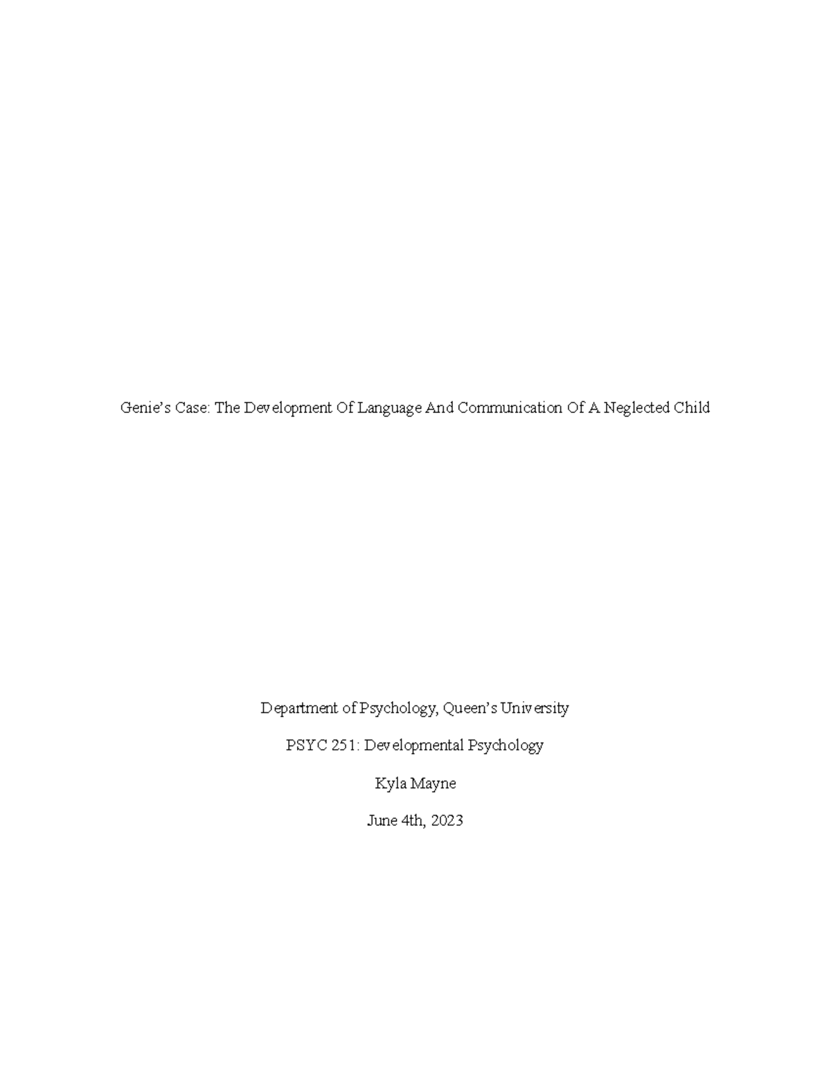 Genie's Case Essay - Genie’s Case: The Development Of Language And ...