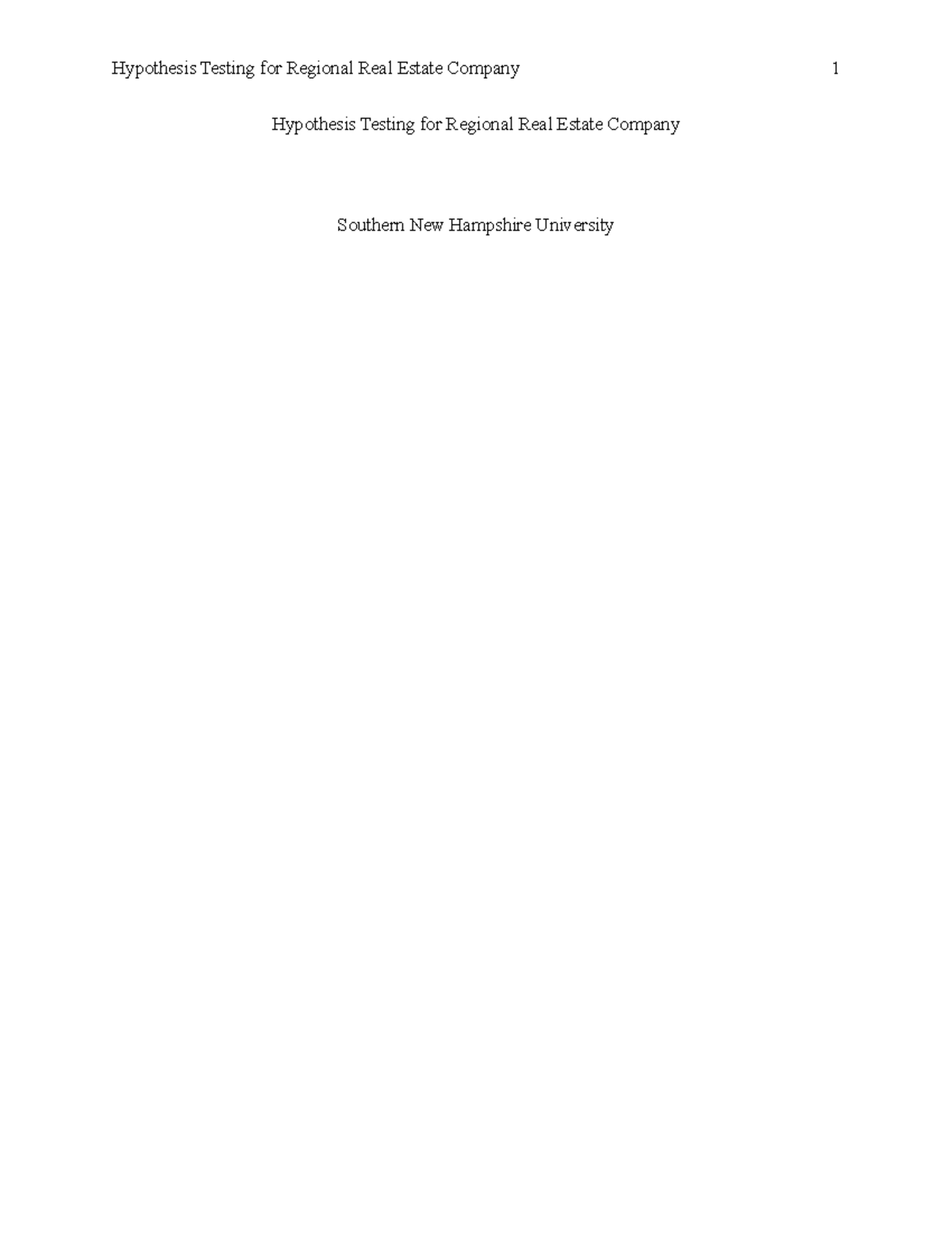MAT 240 Module Five Assignment Doc - Hypothesis Testing for Regional ...