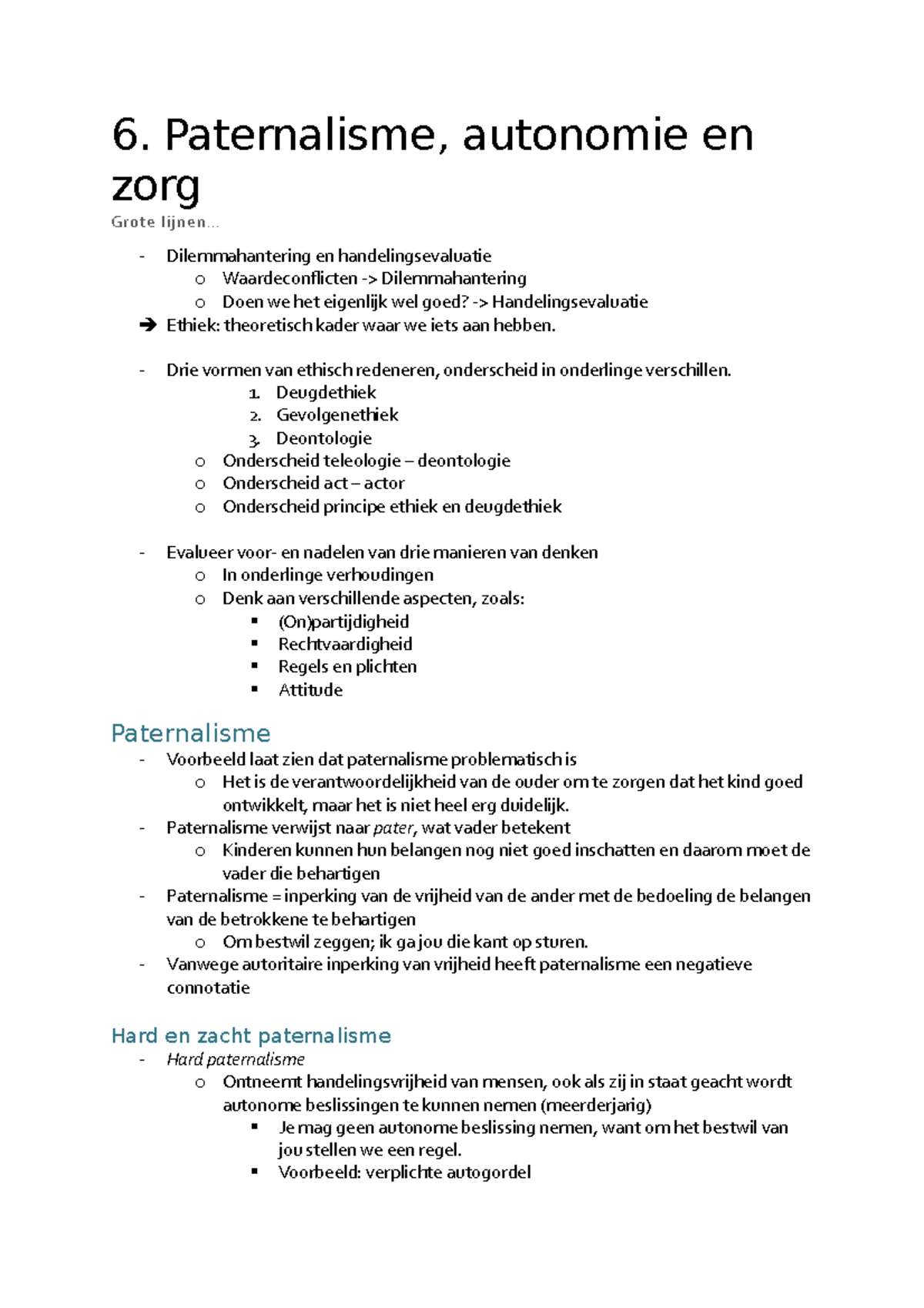 6. Paternalisme, autonomie en zorg - 6. Paternalisme, autonomie en zorg ...