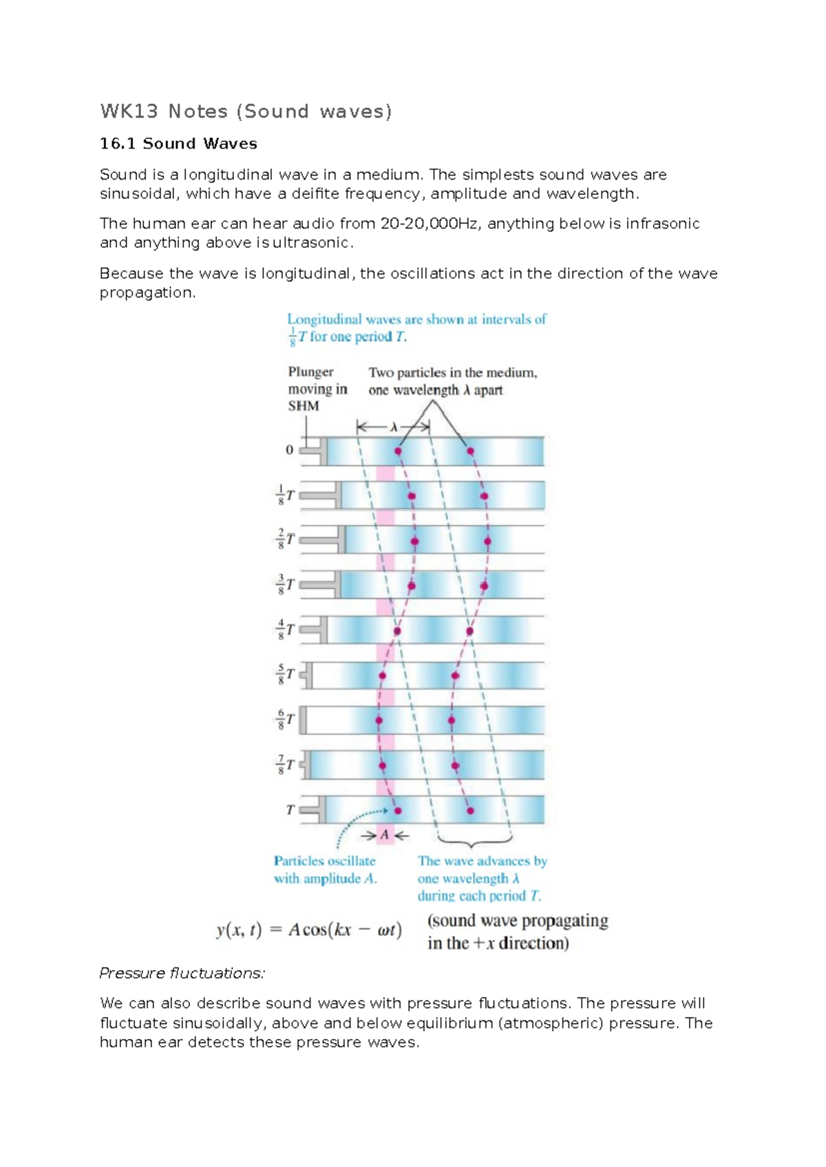 WK13 Notes (Sound waves) - The simplests sound waves are sinusoidal ...