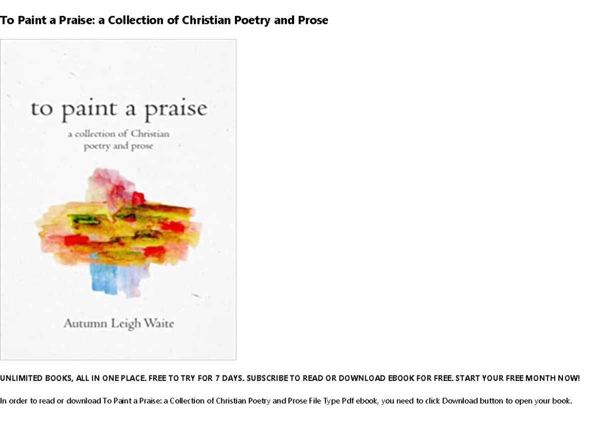 To Paint a Praise a Collection of Christian Poetry and Prose - FREE TO ...
