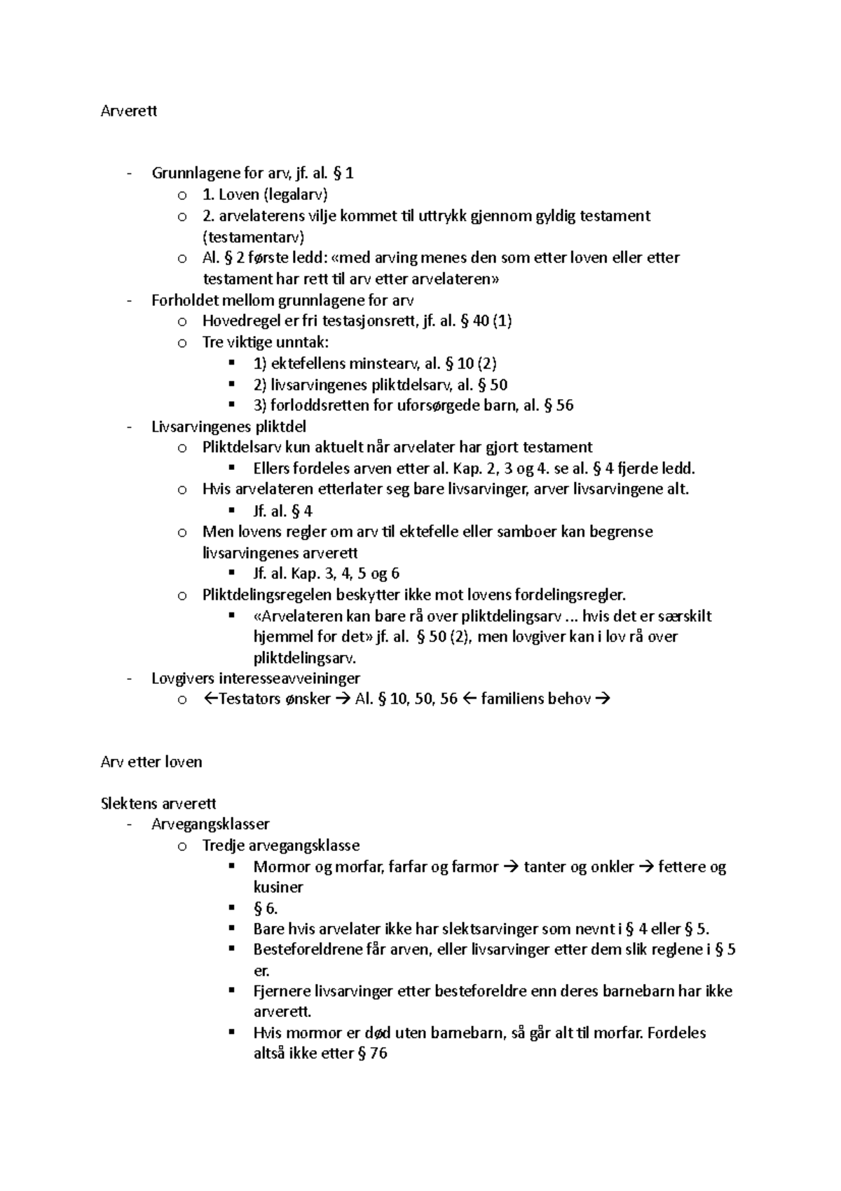 Arverett notater fra forelesning/ bok - Arverett Grunnlagene for arv, jf. al. § 1 o 1. Loven ...