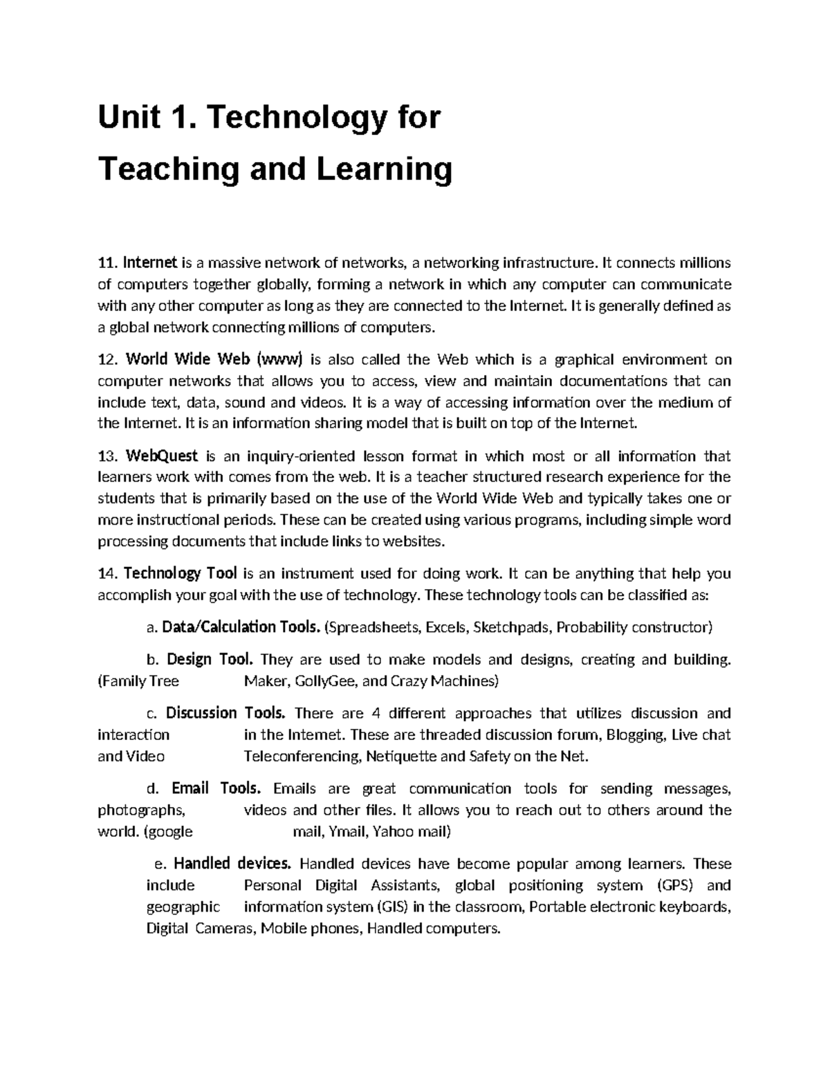 Group-1 - wowowowowowoowow - Unit 1. Technology for Teaching and Learning Internet is a massive ...