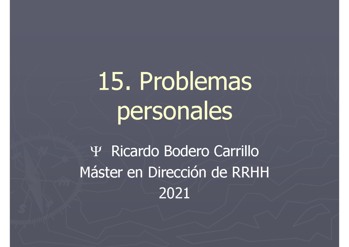 15 Problemas personales - 15. Problemas personales Ricardo Bodero ...