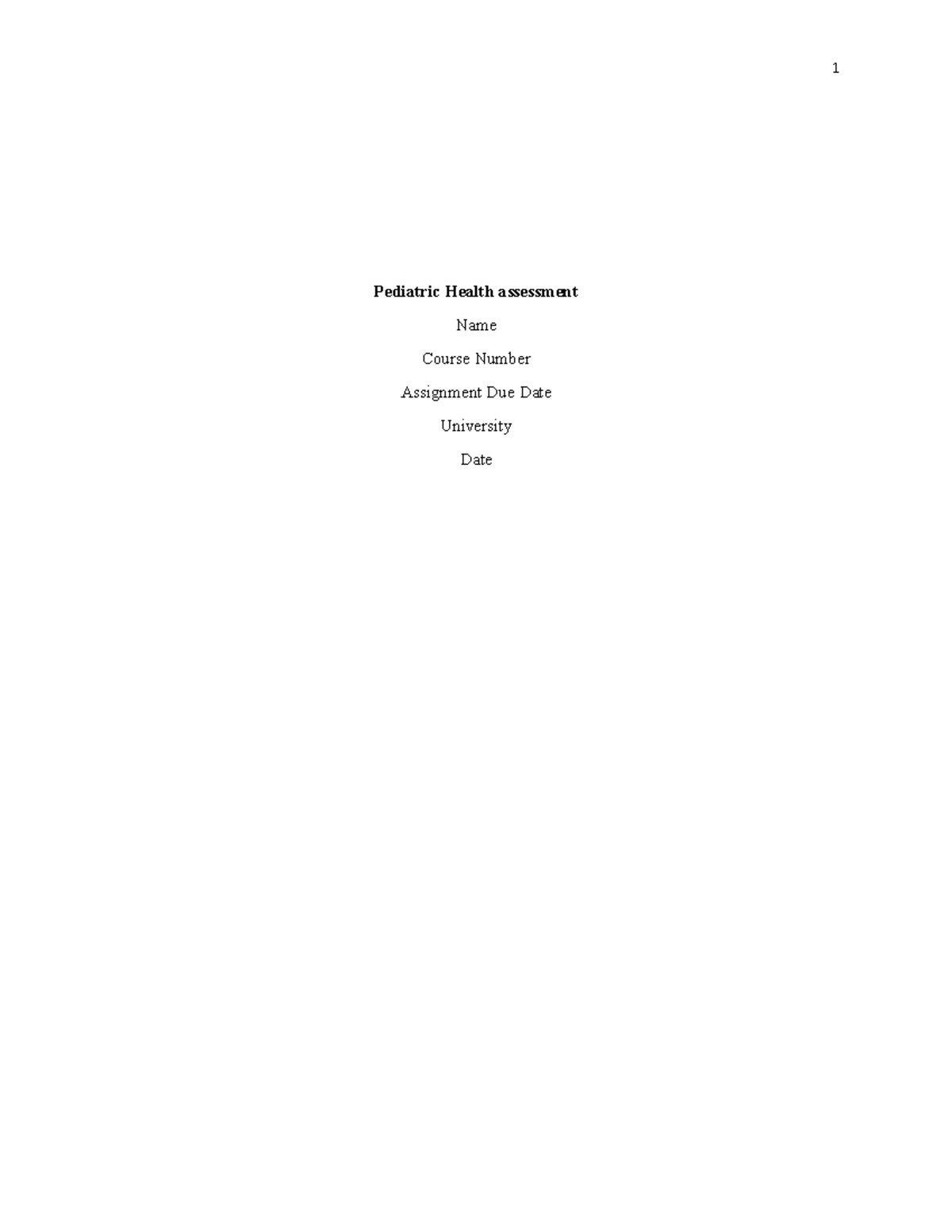 Pediatric Health assessment - Pediatric Health assessment Name Course ...