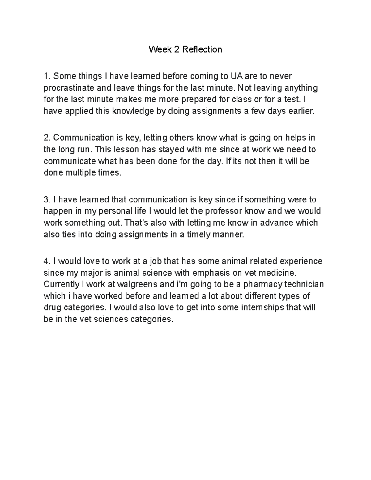 Week 2 Reflection - Week 2 Reflection Some things I have learned before coming to UA are to ...