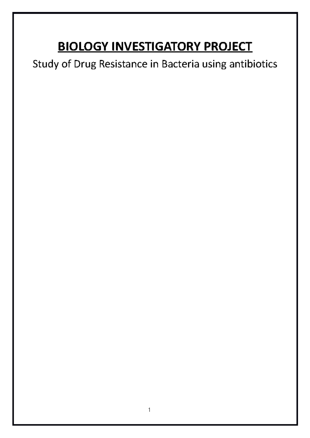 Biology Investigatory Project - BIOLOGY INVESTIGATORY PROJECT Study of ...