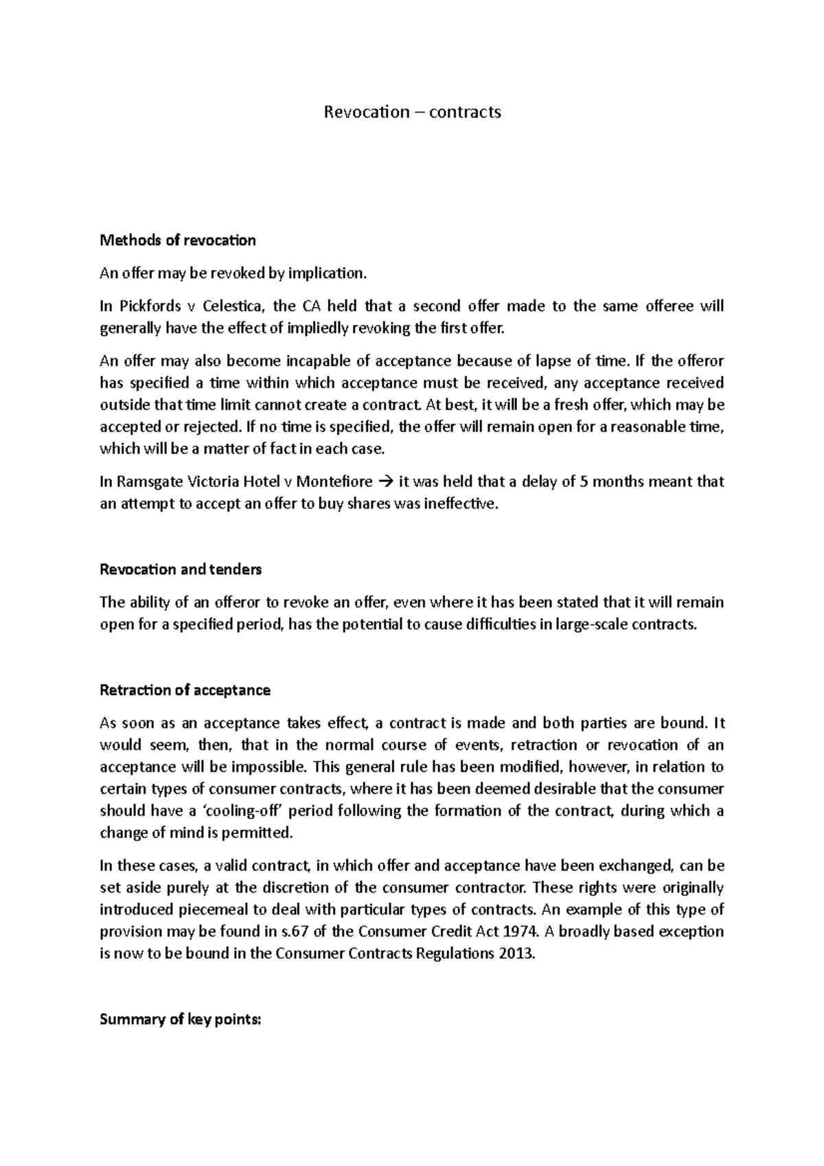 Revocation - In Pickfords v Celestica, the CA held that a second offer ...