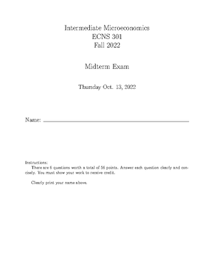 Midterm Fall 22 key - Intermediate Microeconomics ECNS 301 Fall 2022 Midterm Exam Thursday Oct ...