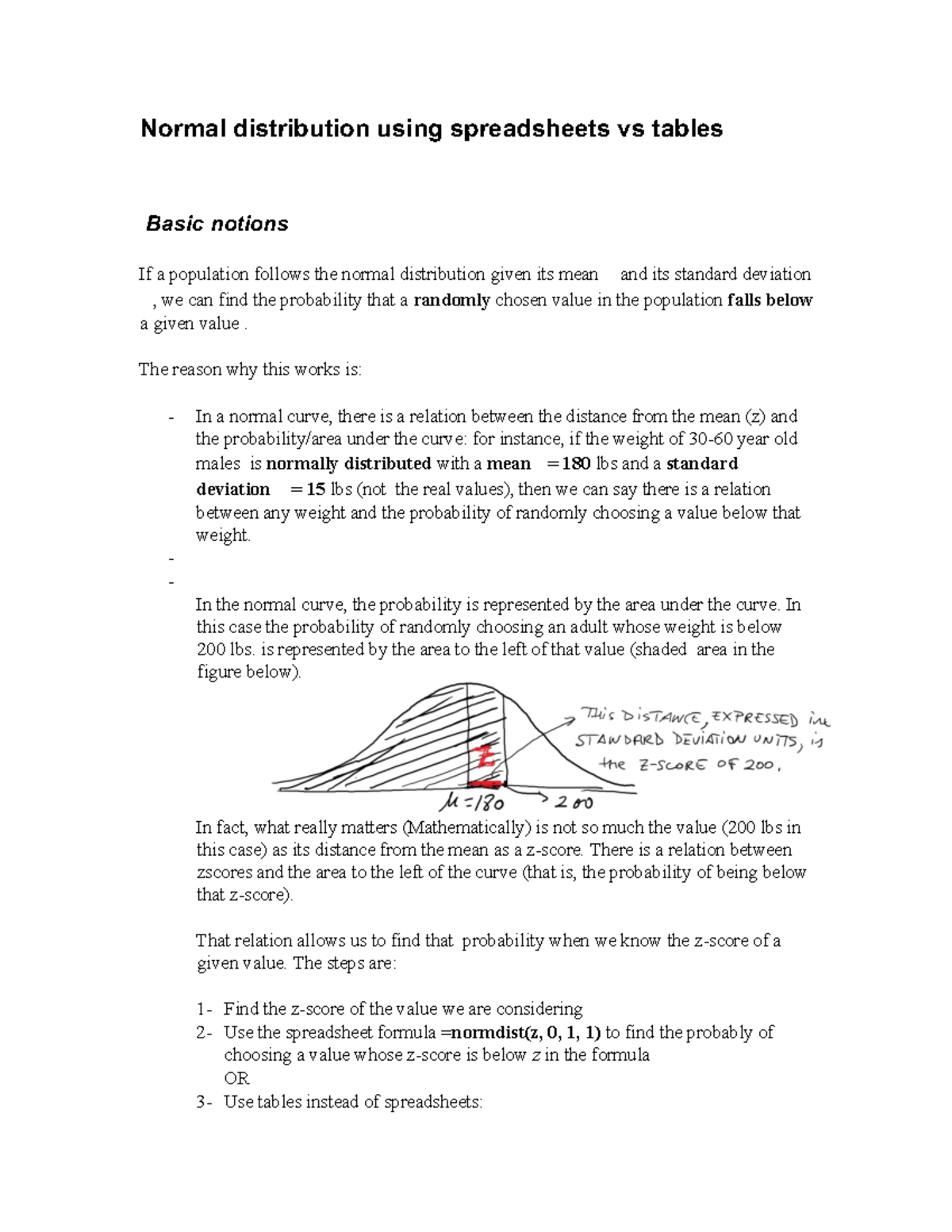 Normal using spreadsheets - Normal distribution using spreadsheets vs tables Basic notions If a ...